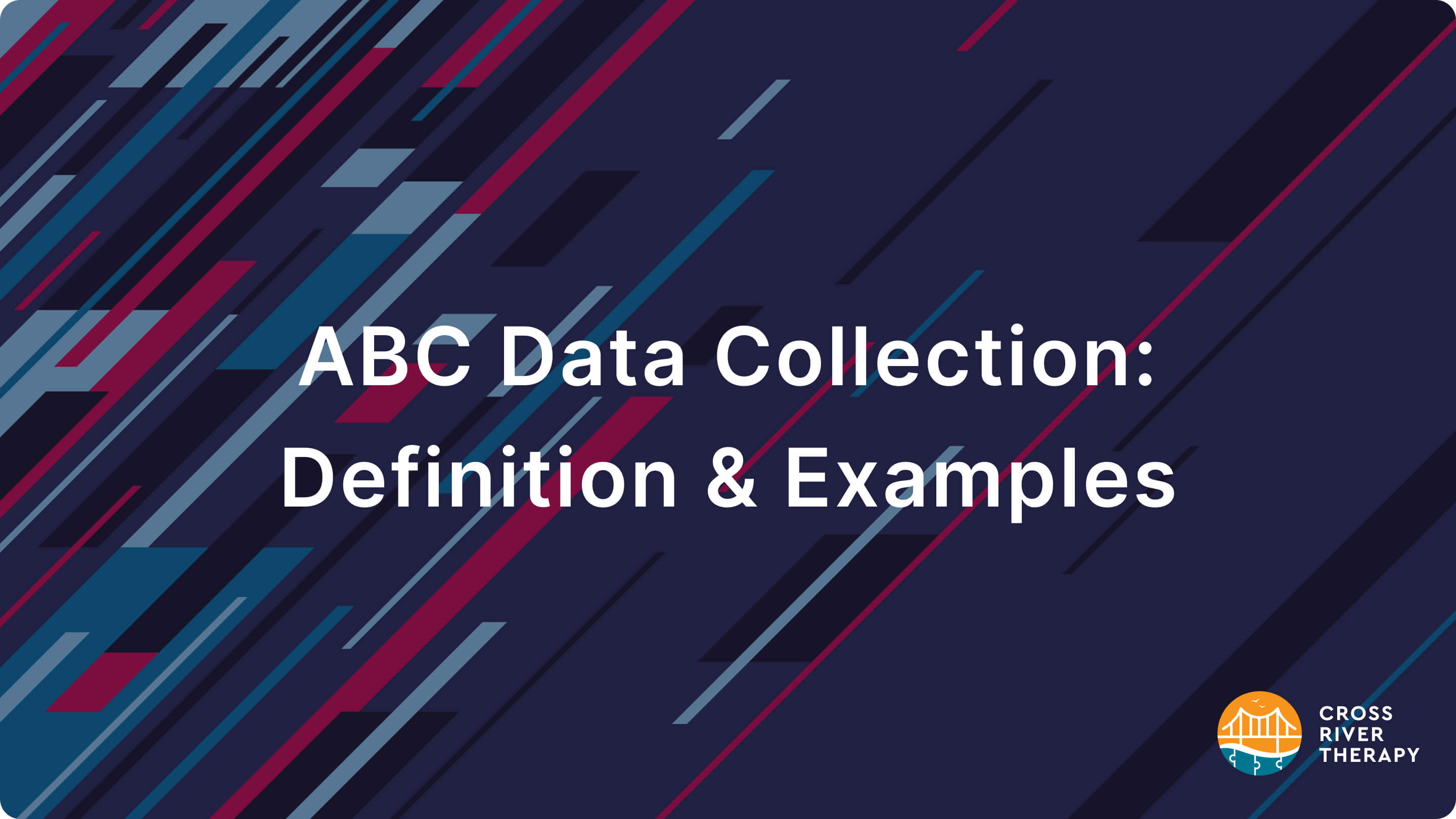 ABC Data Collection Definition Examples
